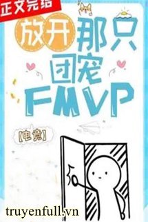 Truyenfull.vn - Mau Buông Cục Cưng Fmvp Của Bọn Tôi Ra - mới cập nhật